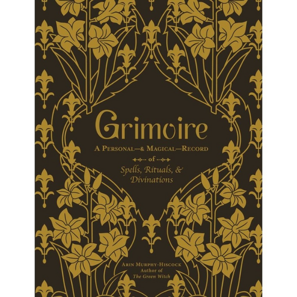 Grimoire-A Personal & Magical Record of Spells, Rituals, & Divinations – Curious Cauldron