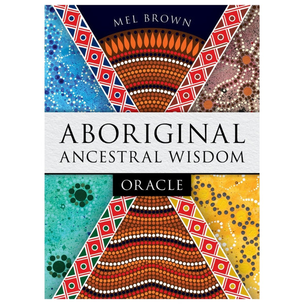 Aboriginal Ancestral Wisdom Oracle Cards – Curious Cauldron